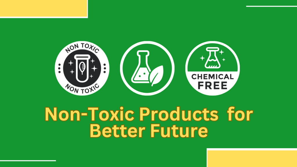 Why use Non-Toxic Products for a Better Future? » Ecochem