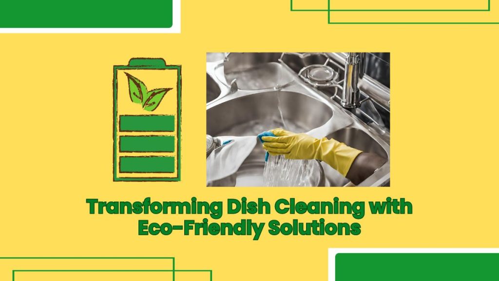 Transforming Dish Cleaning with Eco-Friendly Solutions » Ecochem